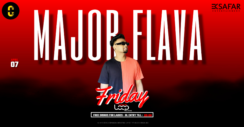 MAJOR FLAVA FRIDAY | Party or Social Gathering | SkillBox