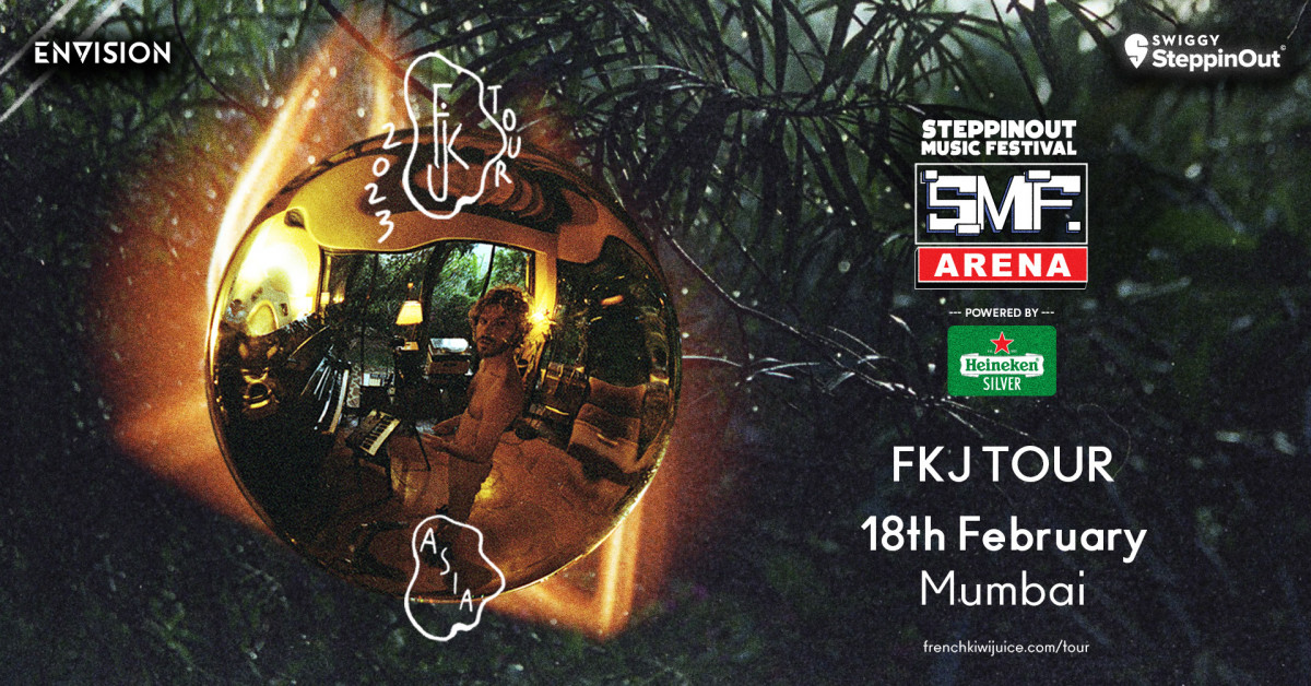 SteppinOut Music Festival (SMF) Arena presents FKJ India Tour | Mumbai | Music Events | SkillBox