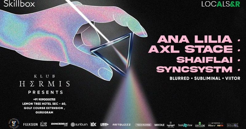 Klub Hermis Presents Ana Lilia | AXL Stace | Shaiflai | Syncsystm | Music Events | SkillBox