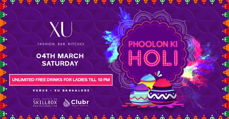 PHOOLON KI HOLI AT XU, BANGALORE | Party or Social Gathering | SkillBox