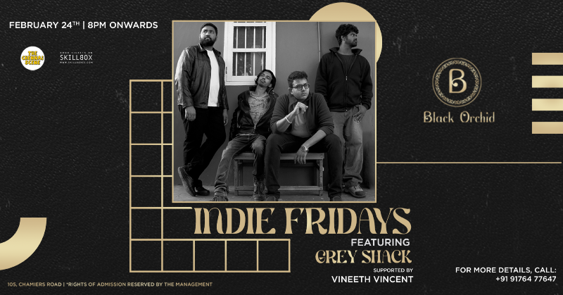 Indie Fridays with Grey Shack & Vineeth Vincent at Black Orchid | Music ...
