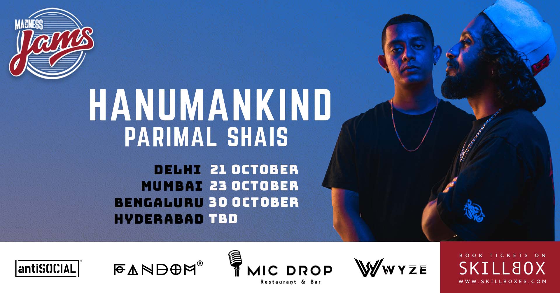 Madness JAMS: Hanumankind + Parimal Shais | Tour