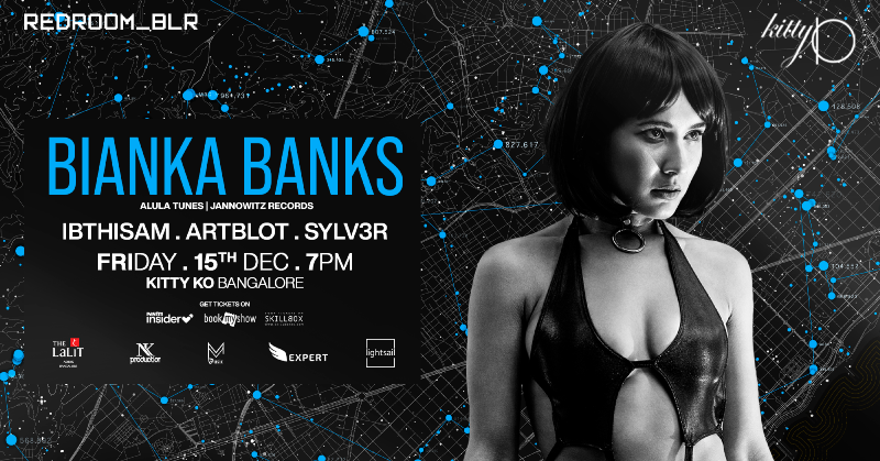Redroom Ft. Bianka Banks at Kitty Ko Bangalore | Music Events | SkillBox