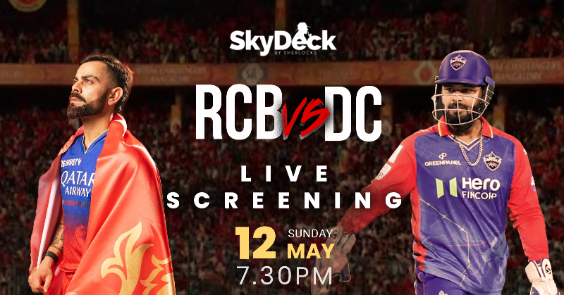 RCB VS DC | IPL LIVE SCREENING @ Skydeck by Sherlock's, MG Road ...